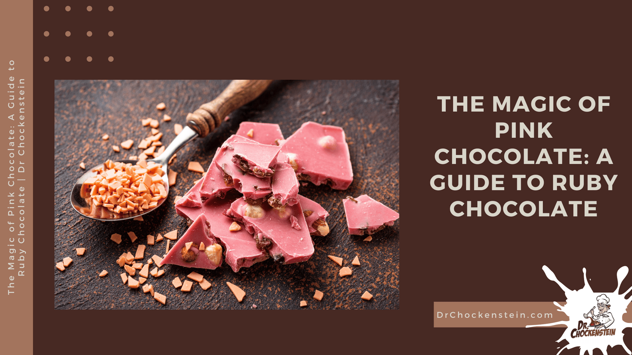 The Magic of Pink Chocolate: A Guide to Ruby Chocolate | Dr ...